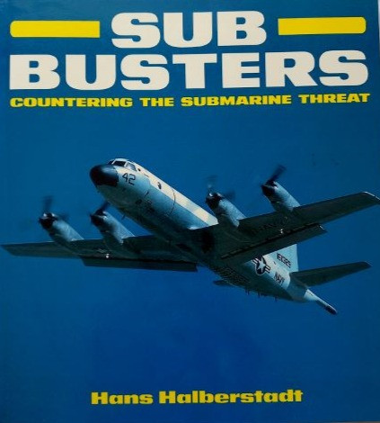 Osprey Aerospace: Sub Busters: Countering The Submarine (1991) By H ...