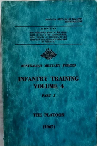 Australian Army Infantry Training Vol. 4 Part 2: The Platoon (1967 ...