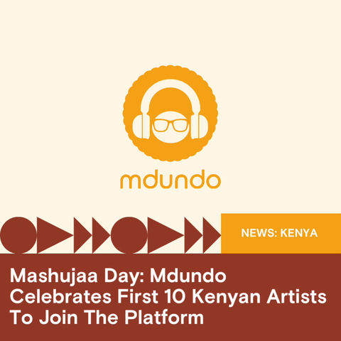 Celebrating Kenyan Mashujaa Day: The Iconic Mdundo Artists