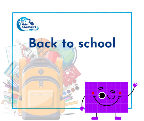 Back to school theme | MiniWaterAdventurers