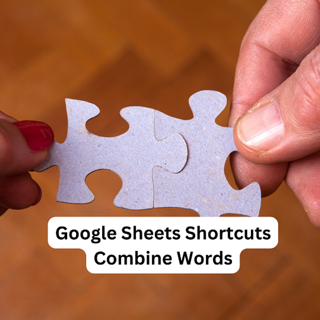 Google Sheets Tips - Speed Name Combination!