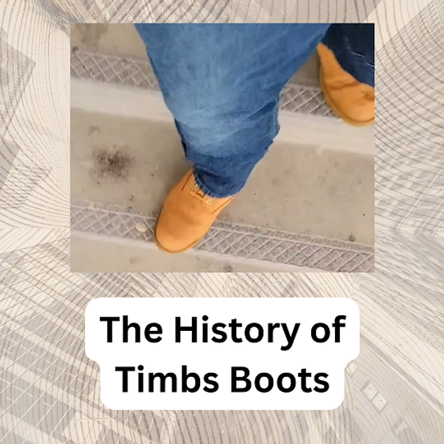 The History of Timbs Boots
