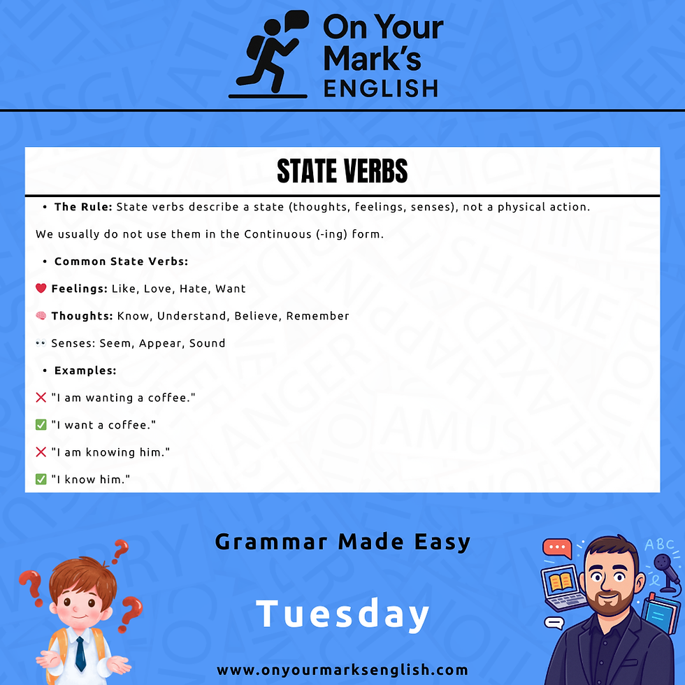 State Verbs vs Action Verbs | Why I Am Liking is Wrong | On Your Mark's ...