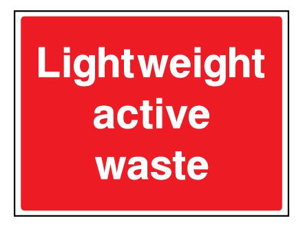 Light Active Waste Sign | Signs2Impress