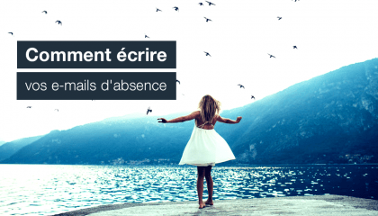 Message d'absence : 5 exemples pour partir en vacances le cœur léger