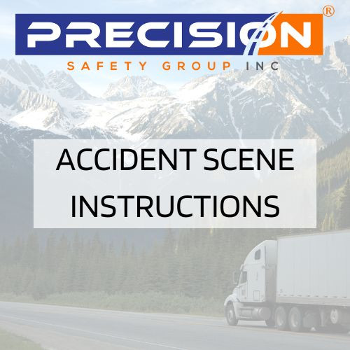 Accident Scene Instructions | PrecisionSafetyGroup