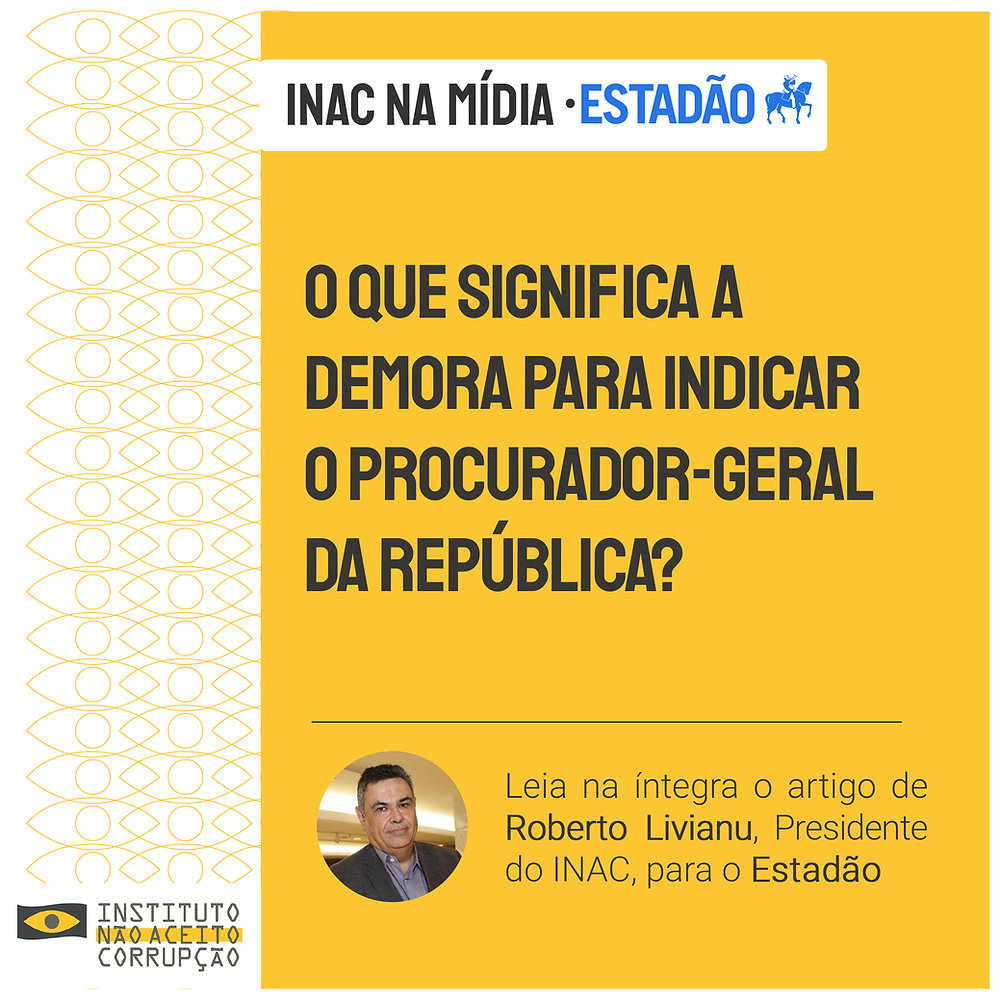 O que significa a demora para indicar o procurador-geral da República?
