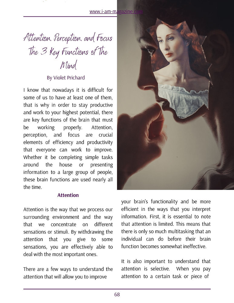 ATTENTION, PERCEPTION, AND FOCUS THE 3 KEY FUNCTIONS OF THE MIND