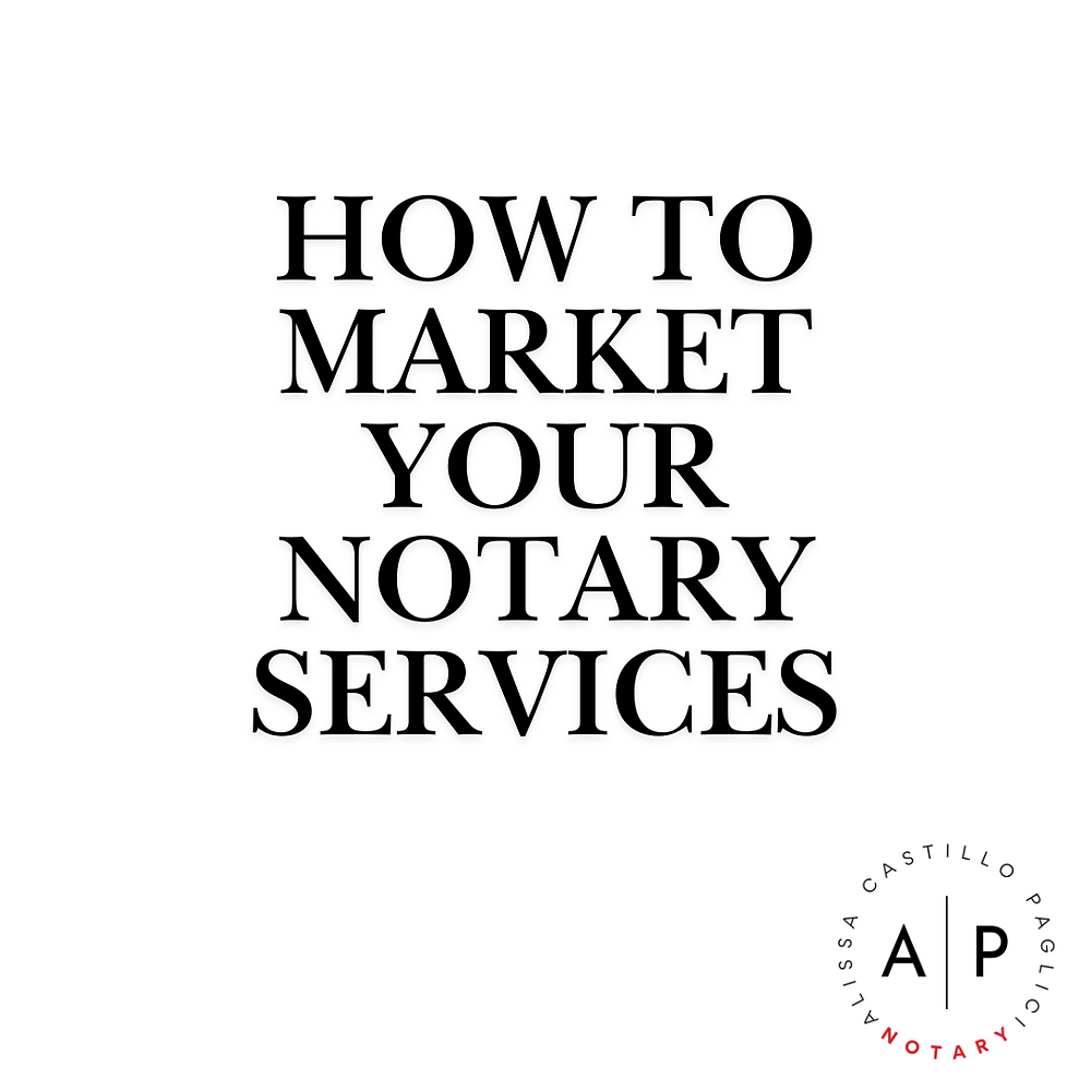 How to Market Your Notary Services