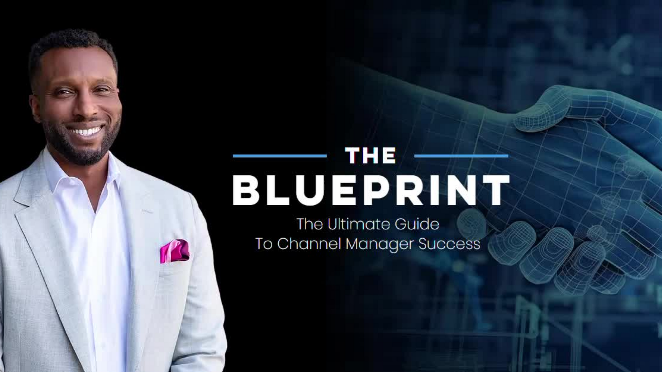 The Blueprint: Your Path to Channel Management Excellence