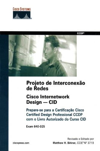Projeto de interconexão de redes: cisco internetwork design - CID ...