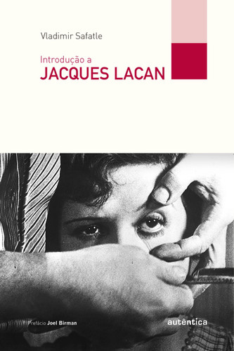 Introdução a Jacques Lacan | Drive de Estudos
