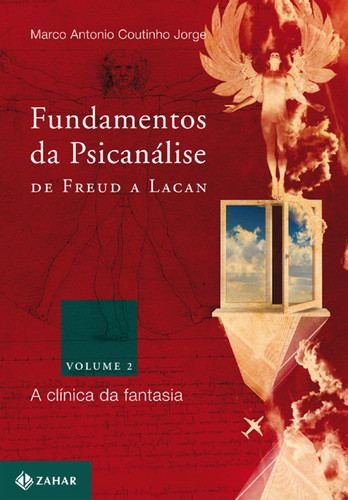 Fundamentos da psicanálise de Freud a Lacan, v.2 | Drive de Estudos