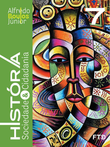 História, sociedade e cidadania - 5 edição - 7 º ano | Drive de Estudos