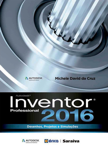 Autodesk Inventor Professional 2016 | Drive de Estudos