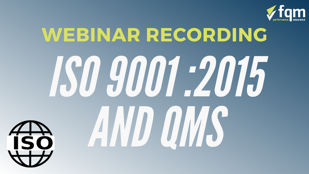 Introduction to Quality Management Systems (QMS) with ISO9001:2015