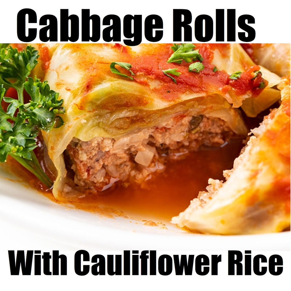 Cabbage Rolls With Cauliflower Rice