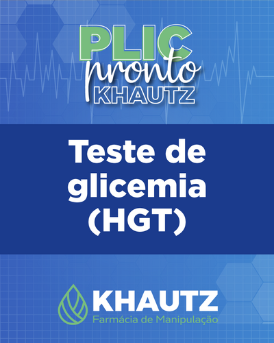 Teste de glicemia (HGT) | KHAUTZ Farmácias