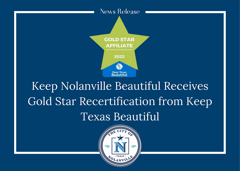 Keep Nolanville Beautiful Receives Gold Star Recertification From Keep ...
