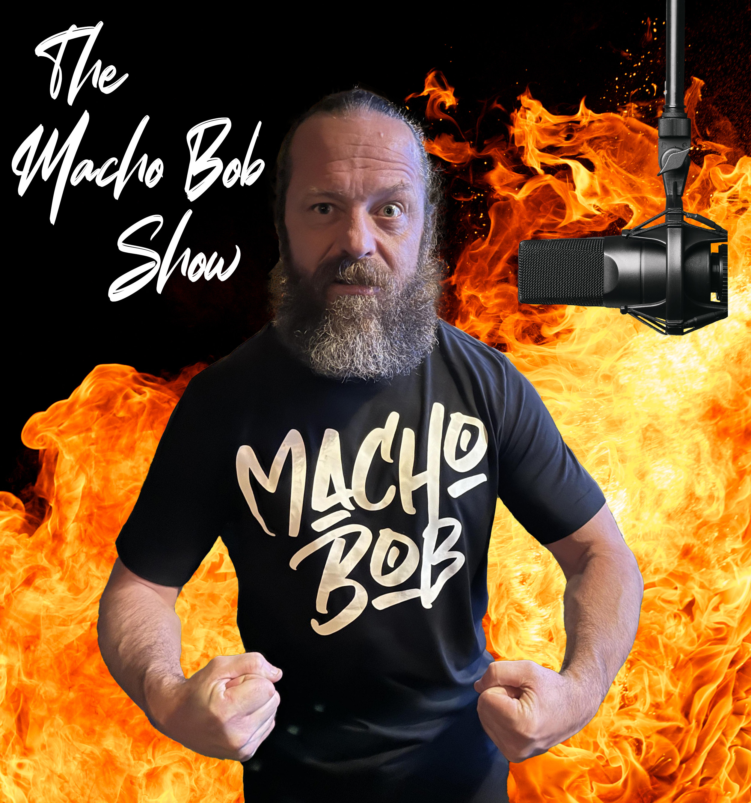 The Macho Bob Show