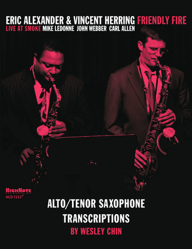 Vincent Herring/Eric Alexander "Friendly Fire: Live at Smoke" Transcription Book | Wesley Chin