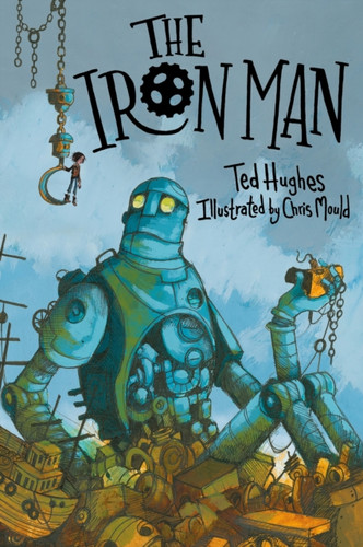 The Iron Man : Chris Mould Illustrated Edition | Alligator's Mouth