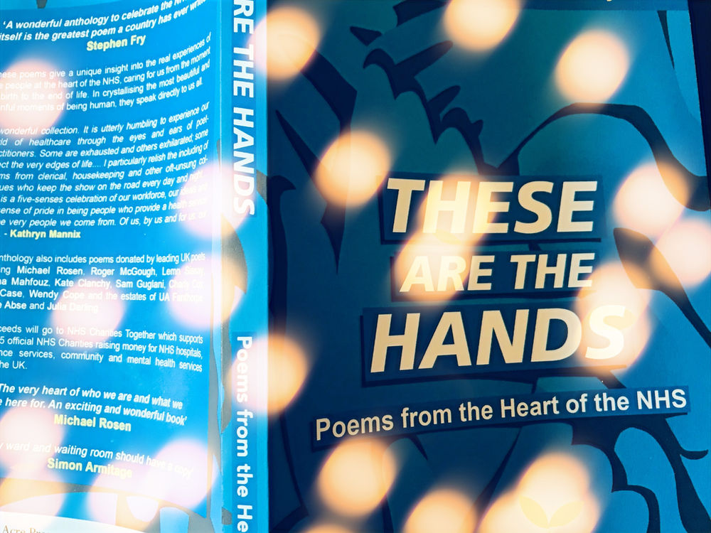 Book Review: These Are The Hands: Poems from the Heart of the NHS ...