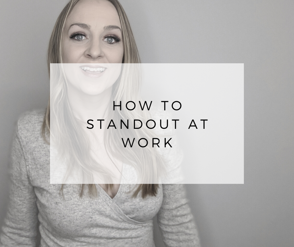 How to Stand Out at Work