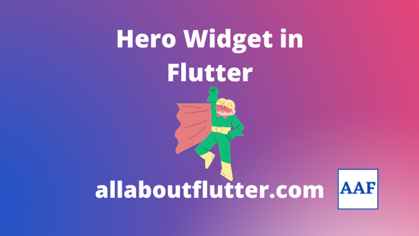 Hero Widget In Flutter