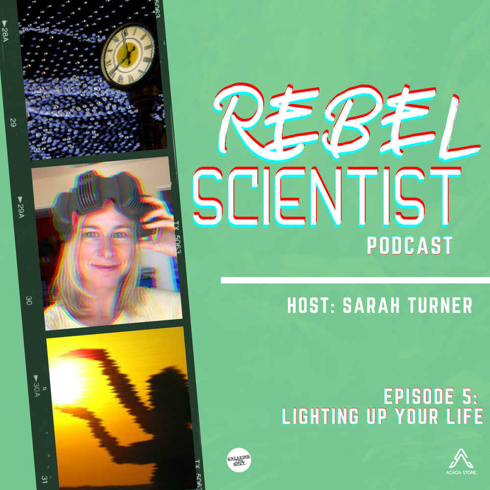 Episode 5: Sarah Light's Up Your Life