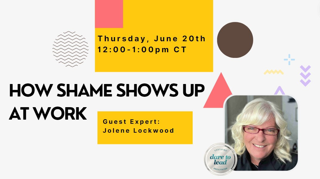 How Shame Shows Up At Work | EdEvents Community