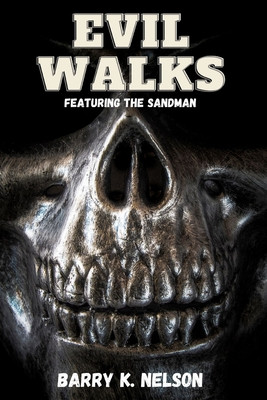 Evil Walks: Featuring the Sandman | Eclectuals