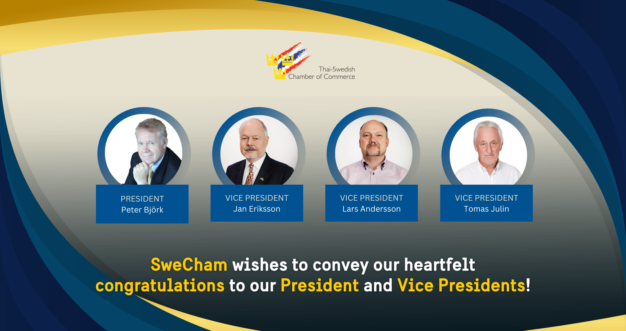 Congratulations to our President and the three SweCham Vice Presidents!