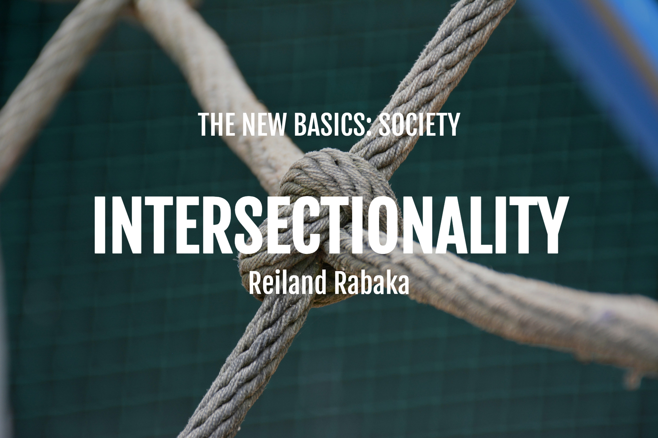 "Intersectionality": An Essay by Reiland Rabaka (Keywords: Identity ...