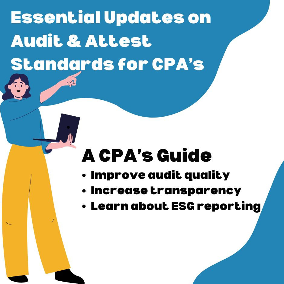Essential Updates on Audit and Attestation Standards: A CPA’s Guide