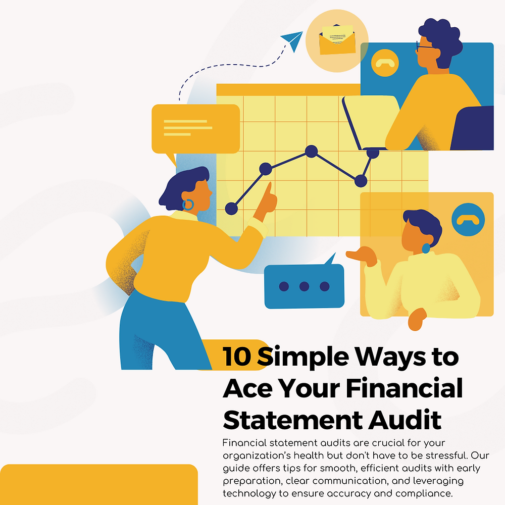 10 Simple Ways to Ace Your Financial Statement Audit