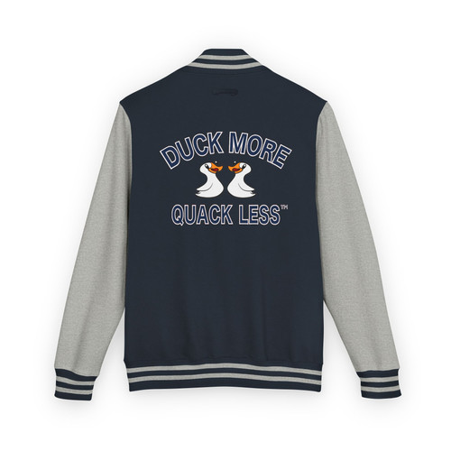 Unisex Heavyweight Letterman Jacket with "Duck More Quack Less" Logo ...