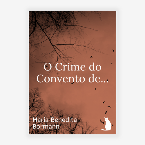 O Crime do Convento de... (Maria Benedita Bormann) | Tênebra