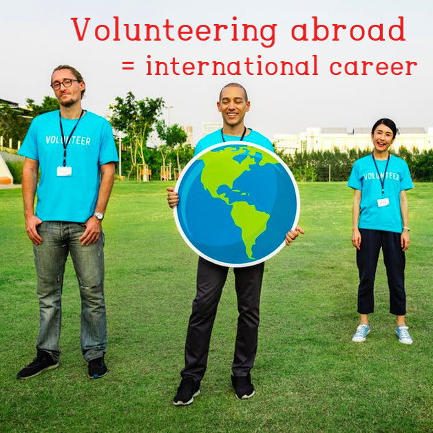 How volunteering abroad can lead to an international career