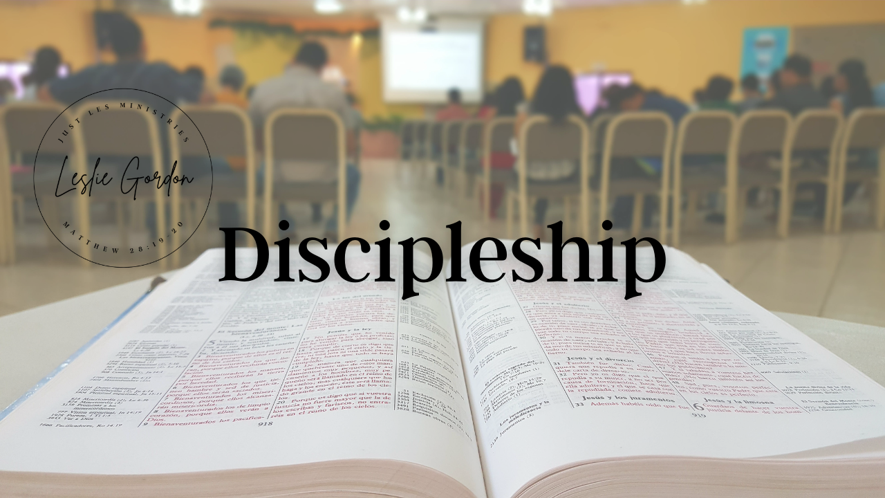 Discipleship Class | Just Les Ministries