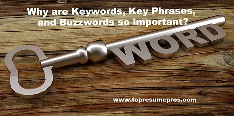 Why are Keywords, Key Phrases, and Buzzwords so important?