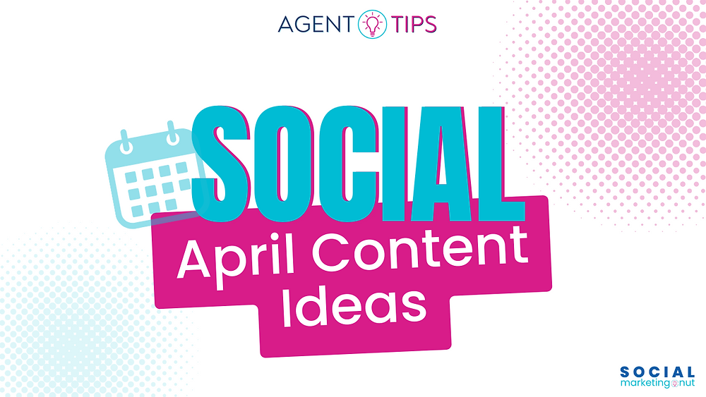 April Social Content Ideas