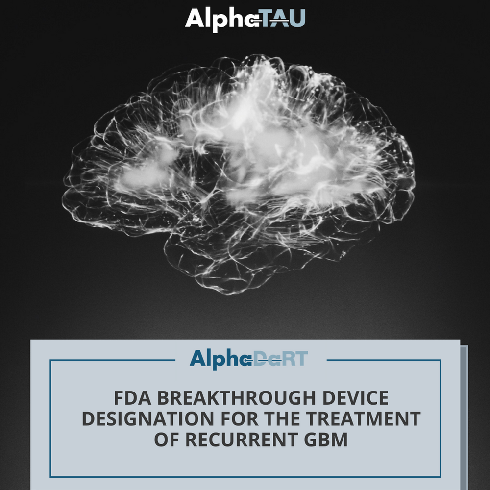 Alpha Tau Receives FDA's Breakthrough Device Designation for the ...