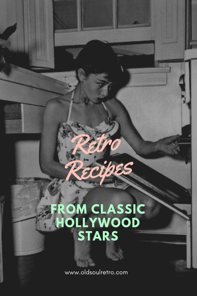 8 Retro Recipes from Classic Hollywood Stars