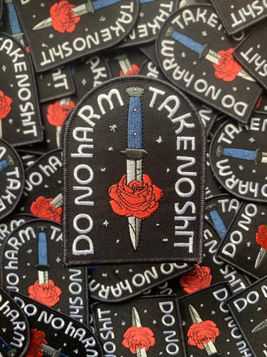 Do No Harm Take No Shit Patch | Good Letters