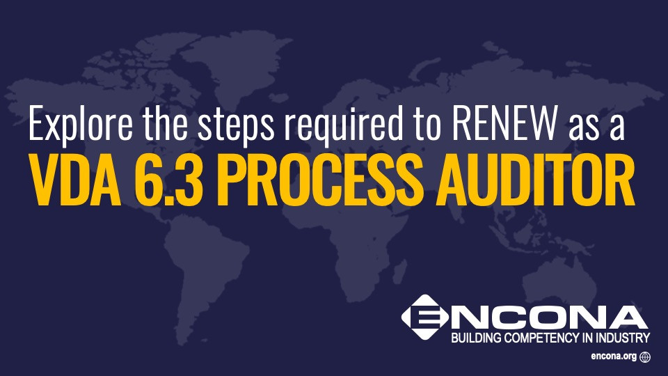 ENCONA | VDA 6.3 Auditor Renewals | Process For Re-certification