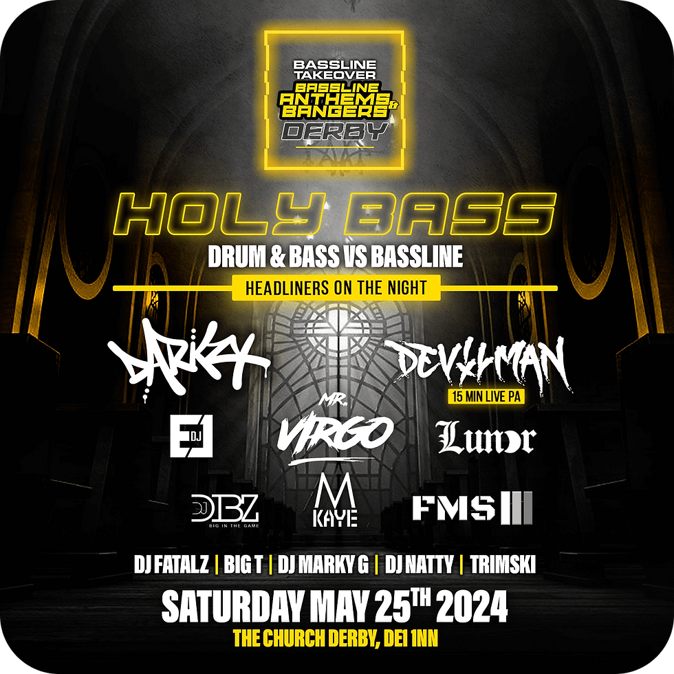 Bassline Takeover Sheffield 30th March Tickets