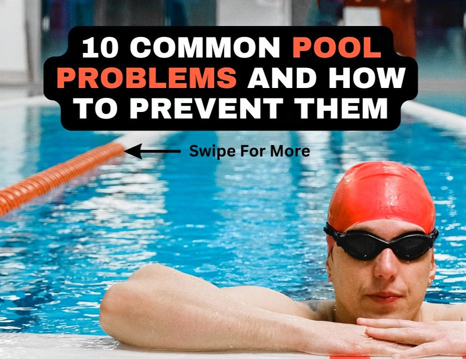 10 Swimming Pool Common Problems And Prevention