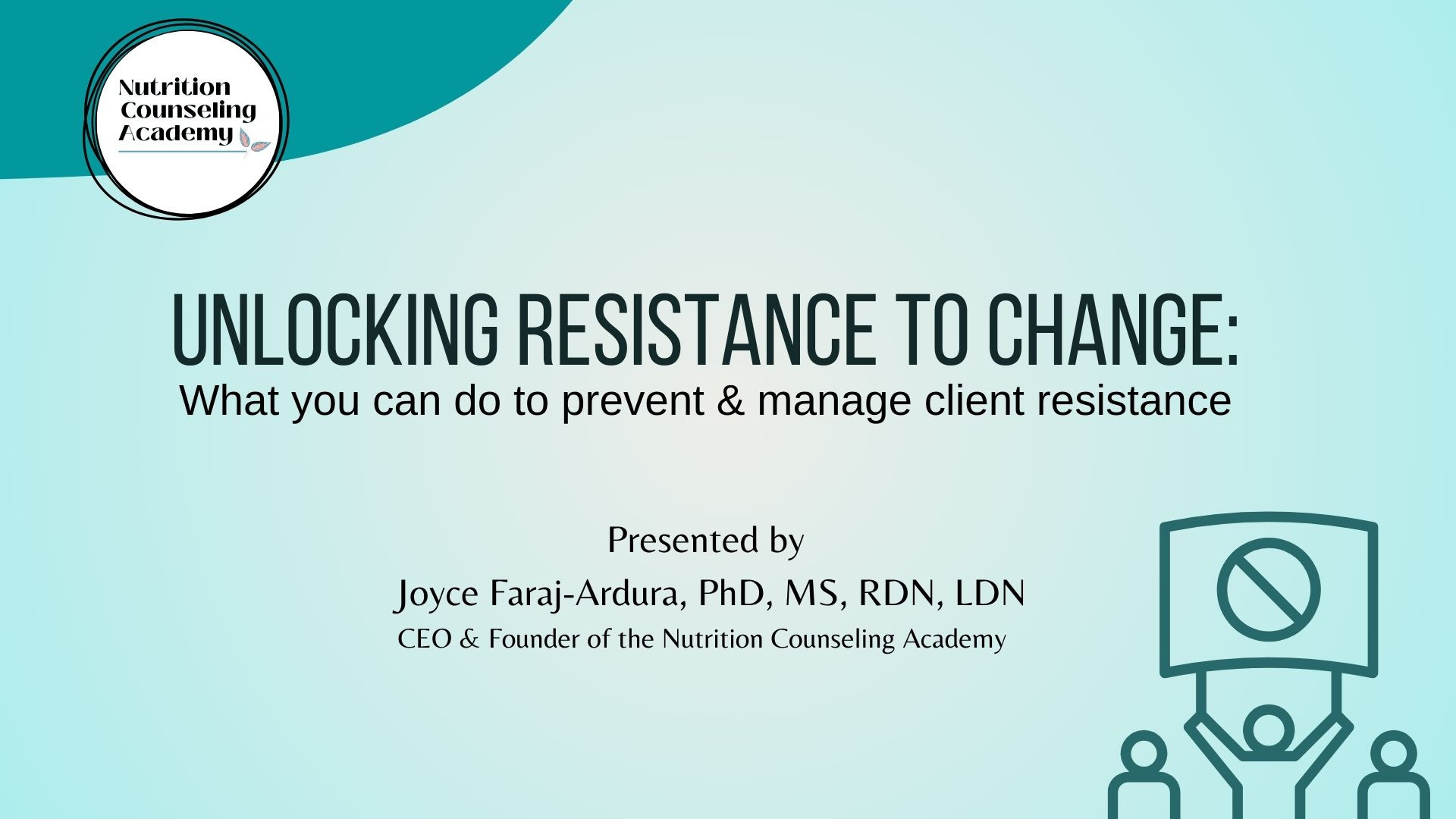 Tackling Client Resistance - 1 Hour Training | Nutrition Counseling Academy