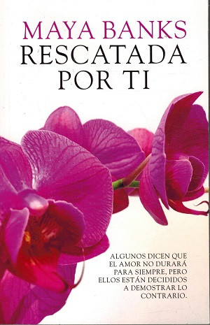 Rescatada por ti | Banks, Maya. | loslibrosdelabuelo